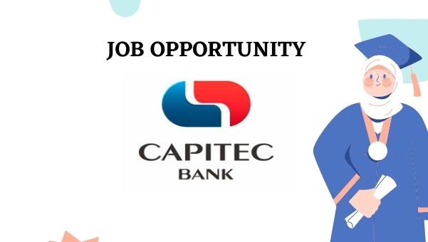 Capitec Bank Vacancies For 2025 - Apply Now