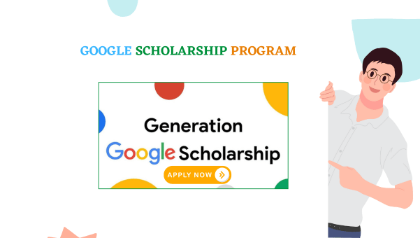 Google Scholarship: Unlock Your Potential with Financial Support