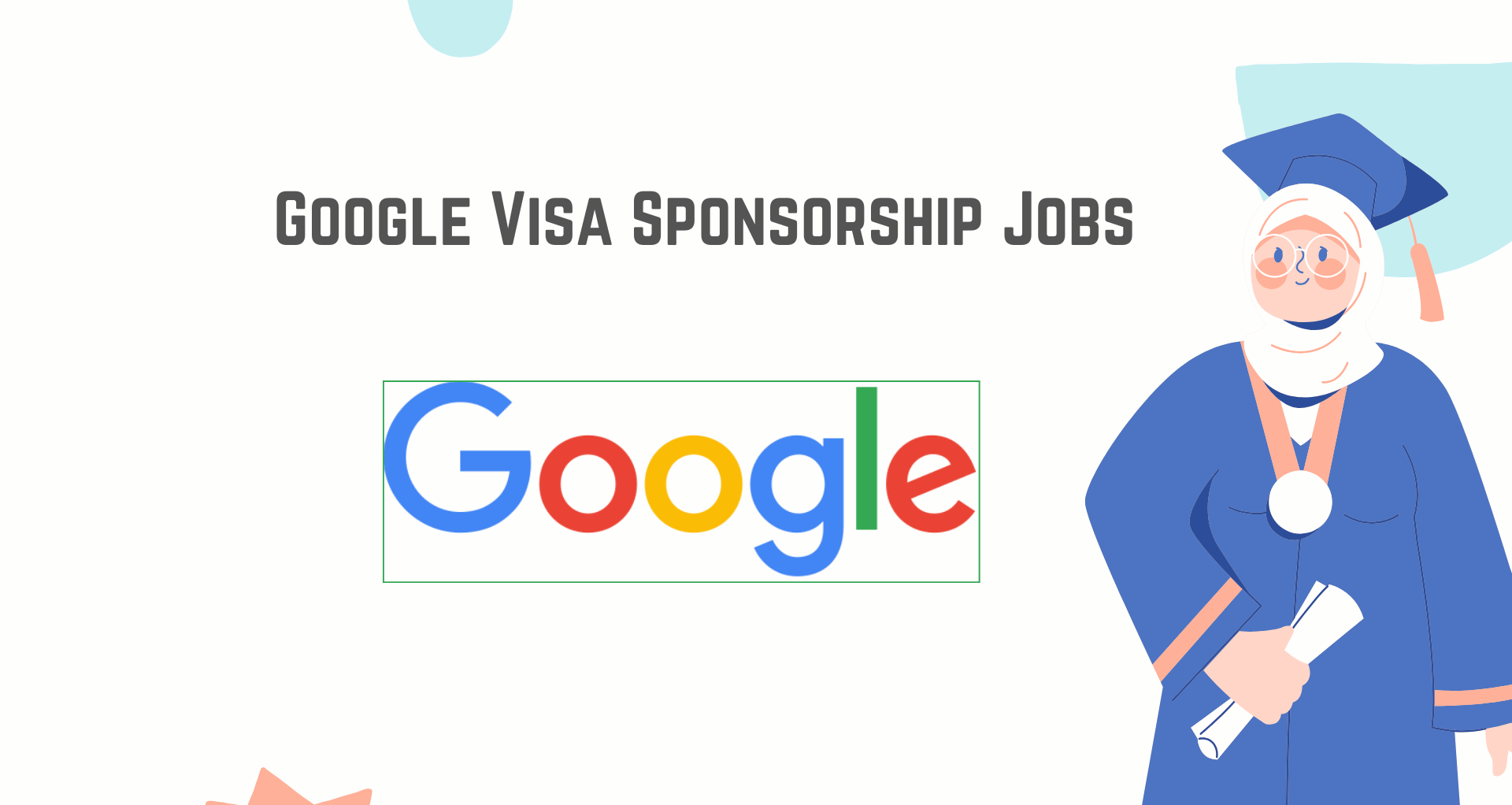 Google Visa Sponsorship Jobs: Apply Now for 2025