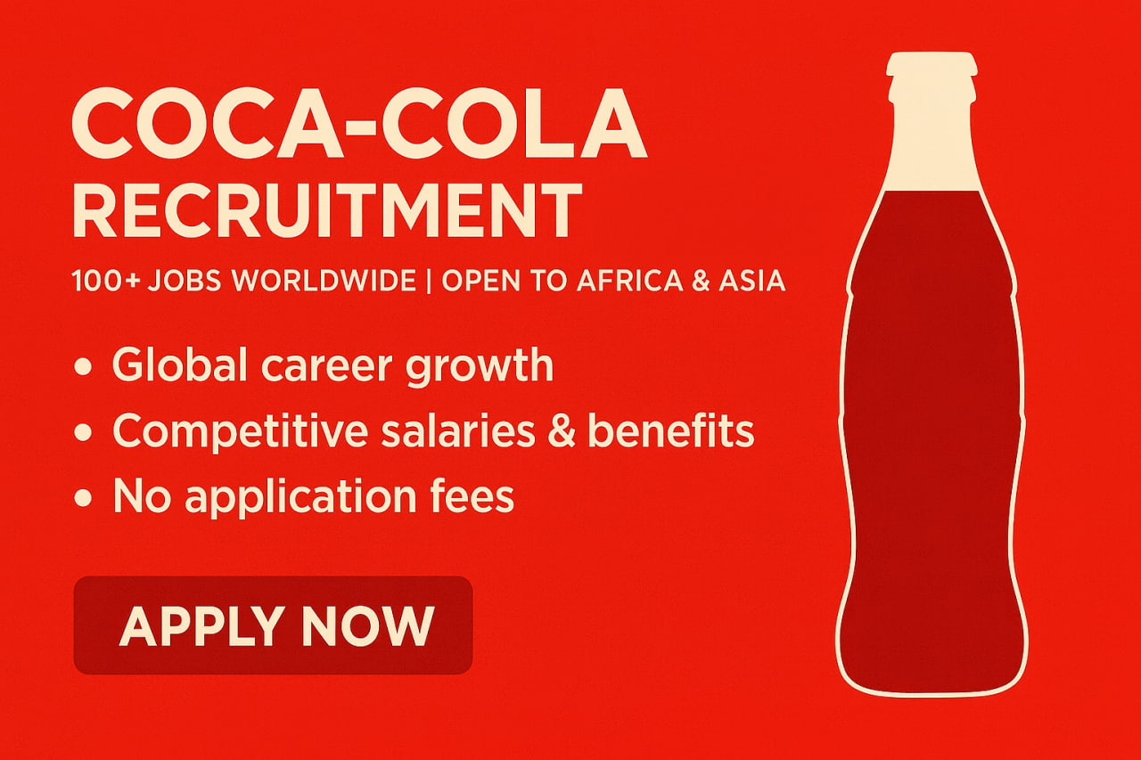 Coca-Cola Recruitment – 100+ Job Vacancies Worldwide (Applications Open)